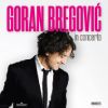 Goran Bregovic Tickets - TicketOne