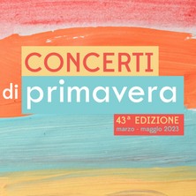 Concerti di Primavera Tickets - TicketOne