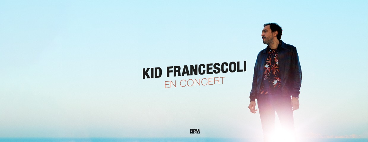 Kid Francescoli Tickets - TicketOne
