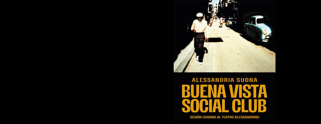 Alessandria Suona: Buena Vista Social Club - Sésion Cubana Tickets ...